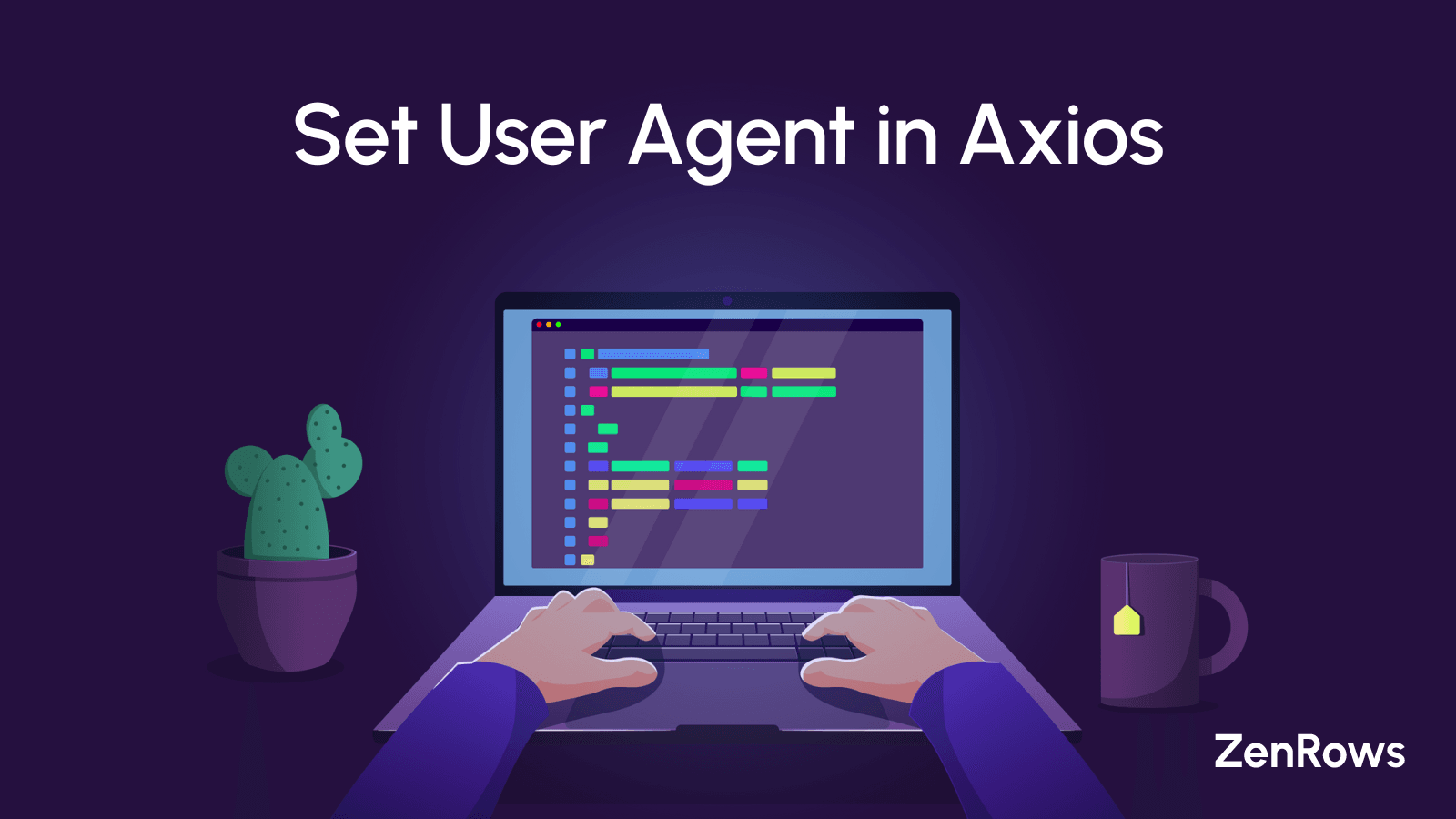 Set User Agent in Axios: Step-by-Step Guide - ZenRows Set User Agent in Axios: Step-by-Step Guide - ZenRows