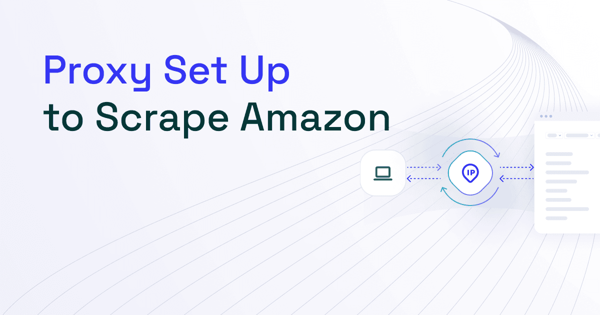 Proxy for Scraping Amazon: Everything You Need to Know (2025) - ZenRows Proxy for Scraping Amazon: Everything You Need to Know (2025) - ZenRows