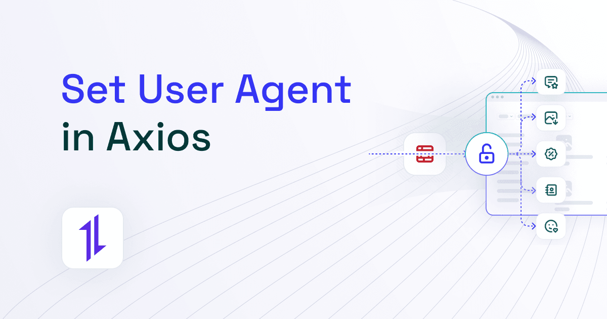 Set User Agent in Axios: Step-by-Step Guide - ZenRows