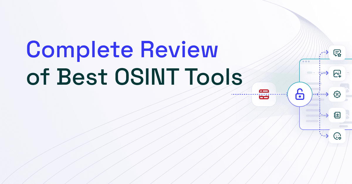 Best OSINT Tools in 2025: Categories and Reviews - ZenRows