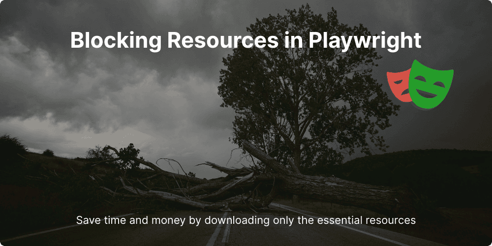 Web Scraping: How to Block Resources in Playwright - ZenRows