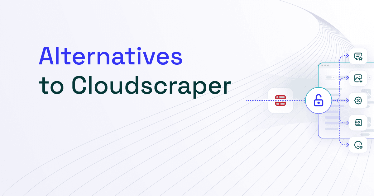 Top 4 Alternatives to Cloudscraper in 2025 - ZenRows