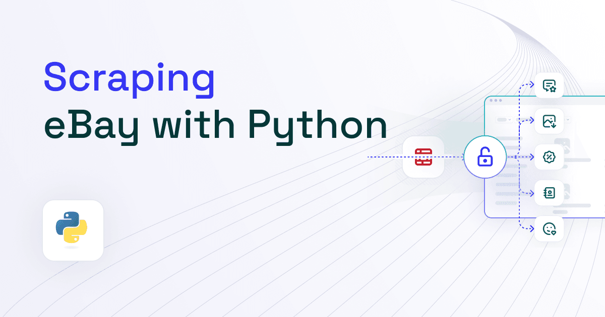 How to Scrape eBay With Python In 2025 - ZenRows
