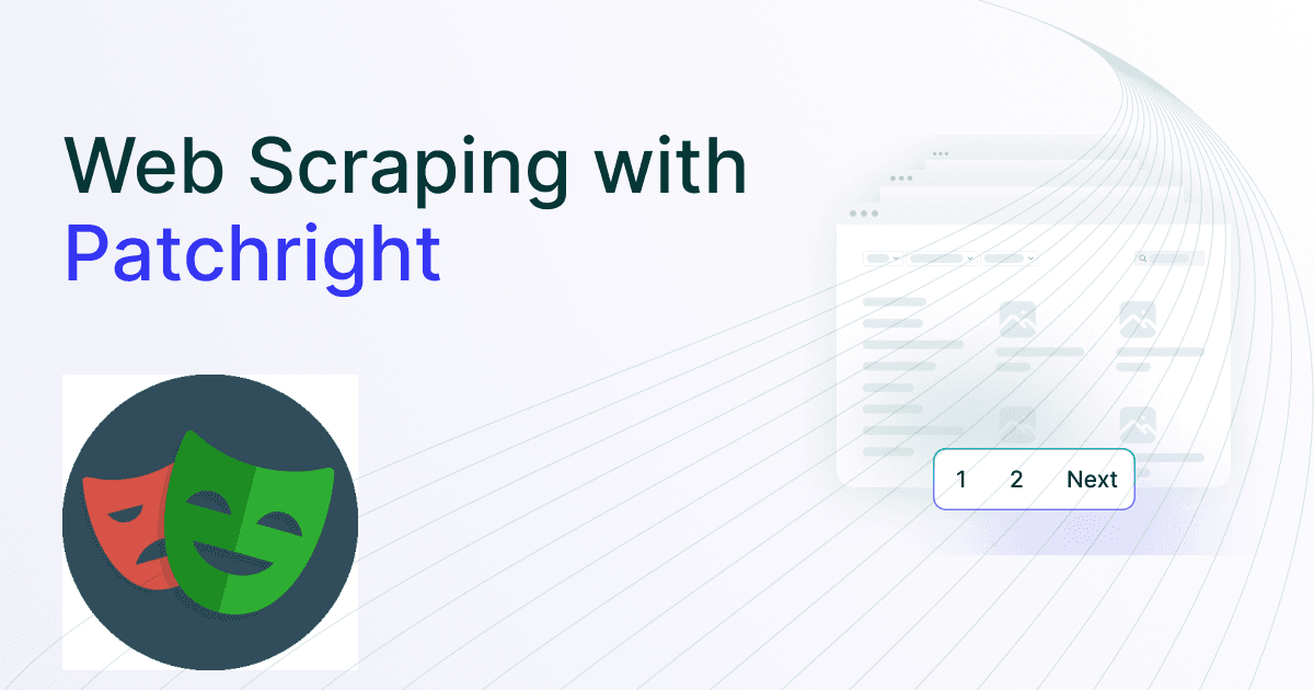 How to Scrape with Patchright and Avoid Detection - ZenRows