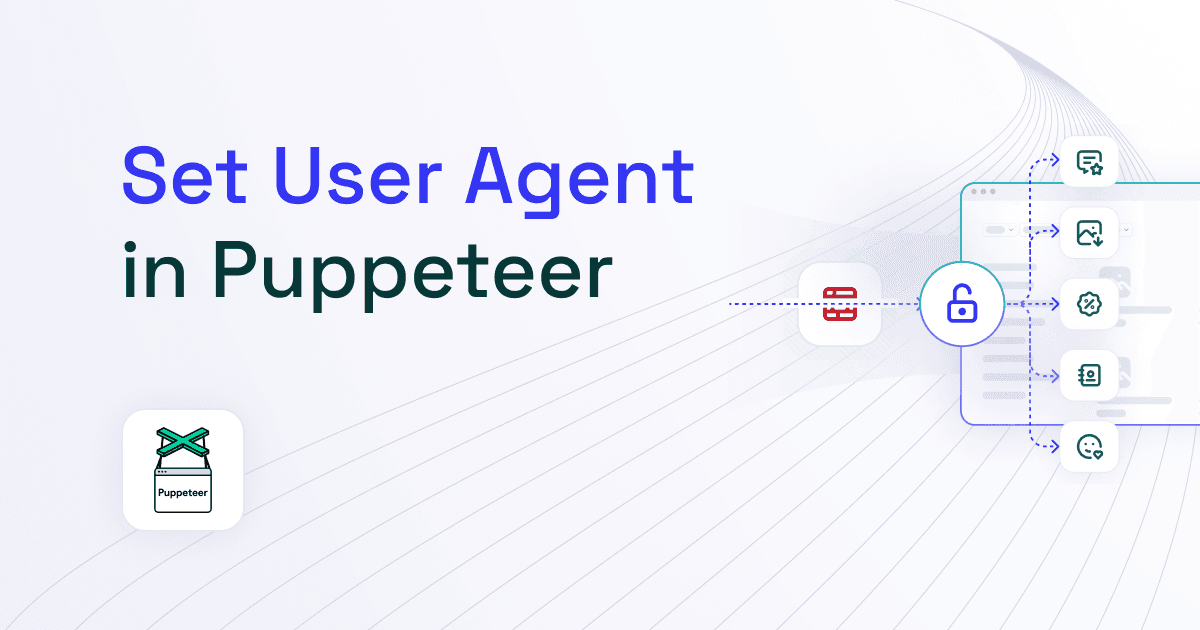 How to Set Puppeteer User Agent - ZenRows