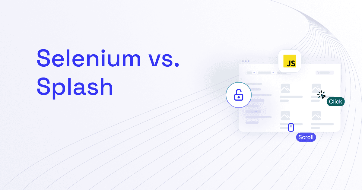 Selenium vs Splash: Which Is Right for You? - ZenRows