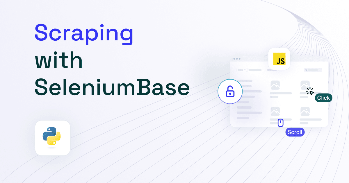 Web Scraping With Seleniumbase And Python In 2025 Zenrows 2190
