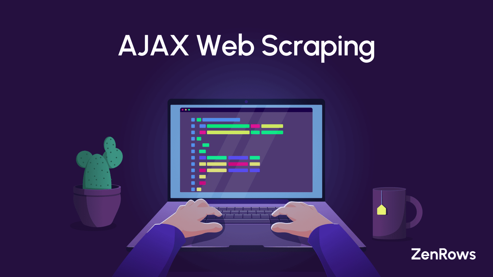 Web Scraping Ajax Pages Tutorial 2024 Zenrows