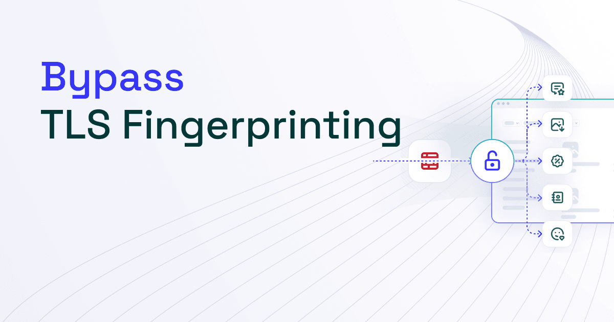 What Is Tls Fingerprint And How To Bypass It Zenrows
