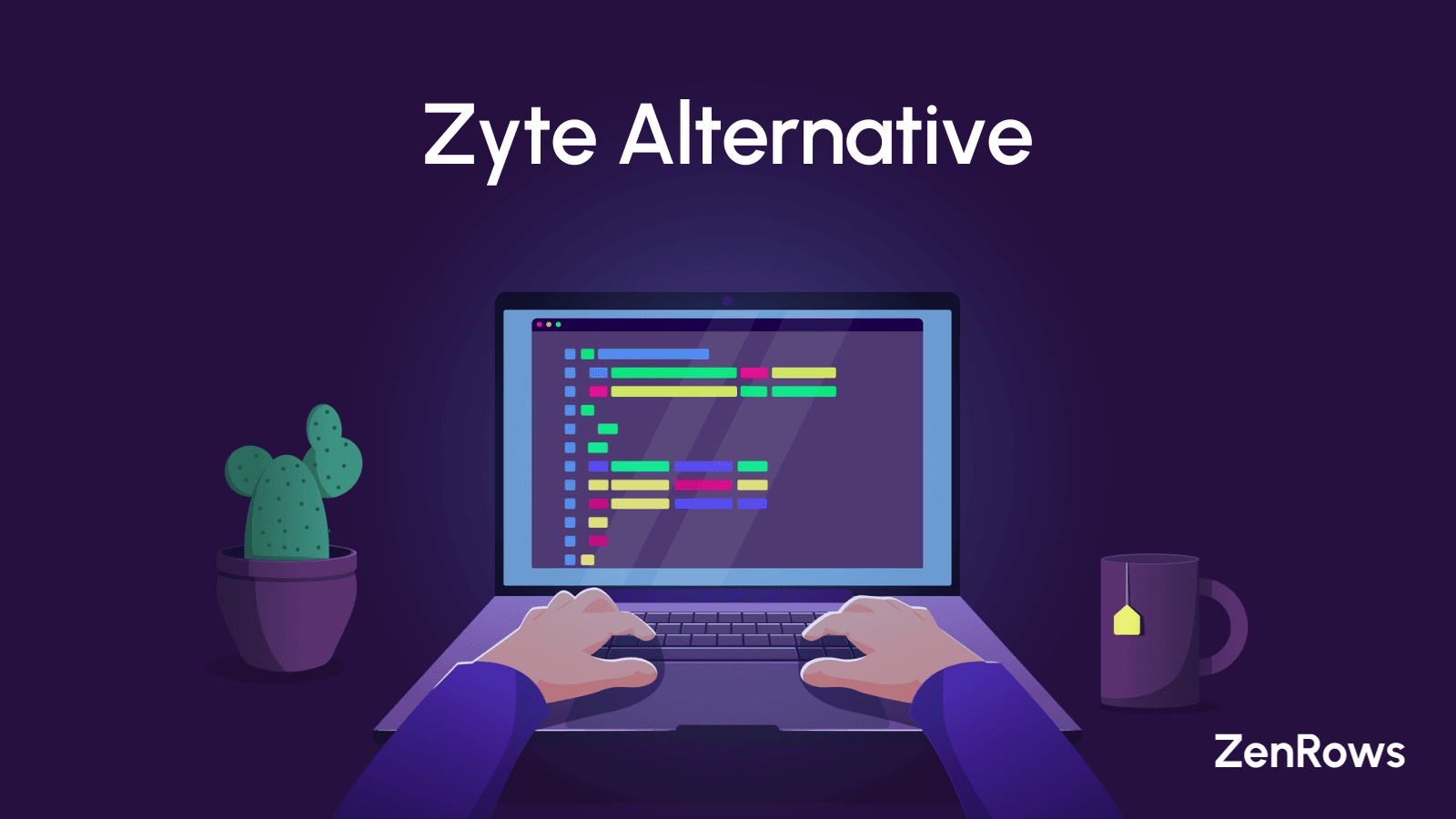 Top 4 Zyte Alternatives - ZenRows